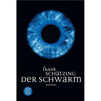 Der Schwarm - Poche - Frank Schätzing - Achat Livre | fnac