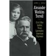 Alexander Watkins Terrell Civil War Soldier, Texas Lawmaker, American ...