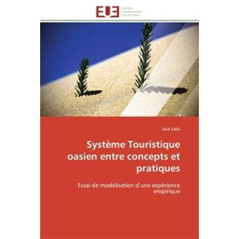 Système Touristique oasien entre concepts et pratiques Essai de ...