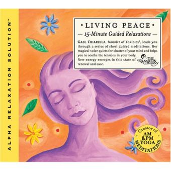 Living peace alpha relaxation solution - Gael Chiarella - CD album ...
