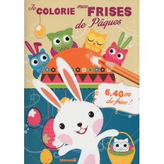 Je colorie mes frises de paques - broché - Collectif - Achat Livre | fnac