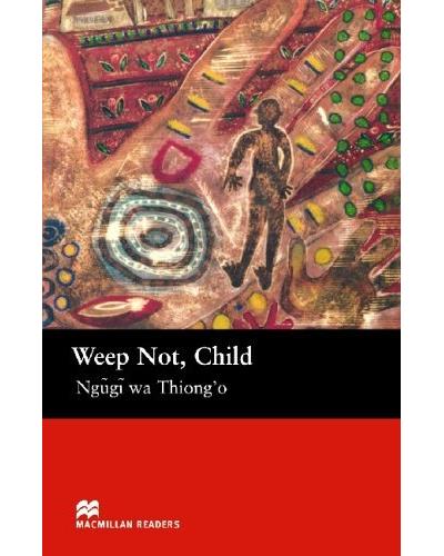 Weep Not, Child - broché - Inconnus - Achat Livre | fnac