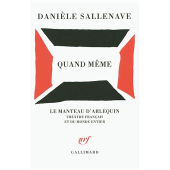 Quand même - broché - Danièle Sallenave - Achat Livre | fnac