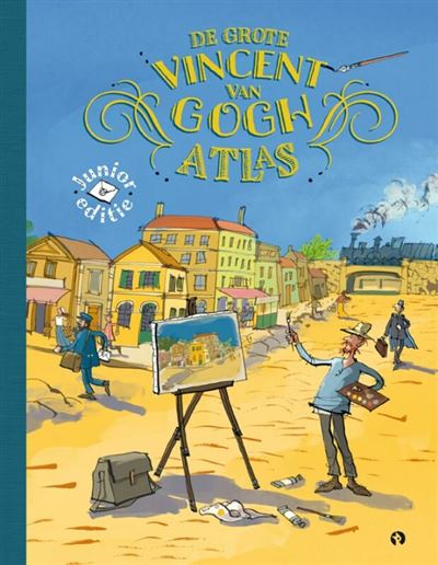De Grote Vincent van Gogh Atlas Junior editie - cartonné - Nienke ...