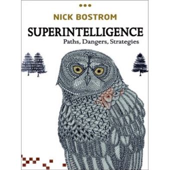 Superintelligence - Poche - Nick Bostrom - Achat Livre ou ebook | fnac