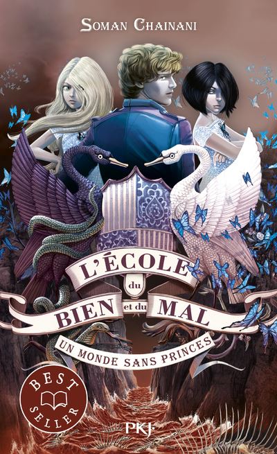 L'Ecole du Bien et du Mal - Tome 2 - L'école du bien et du mal - tome 2 Un monde sans princes ...
