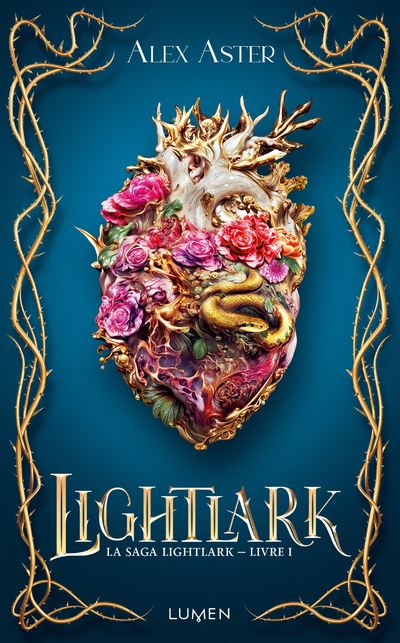 Lightlark - Tome 1 - La Saga Lightlark - Livre 1 Lightlark - Alex Aster ...