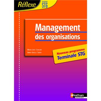 Management des organisations terminale stg reflexe 2006 eleve - broché ...