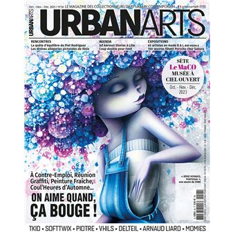Urban Arts Magazine n°26 Octobre - Novembre - Décembre 2023 - broché ...