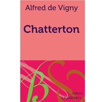 Chatterton - Poche - Alfred De Vigny - Achat Livre | fnac