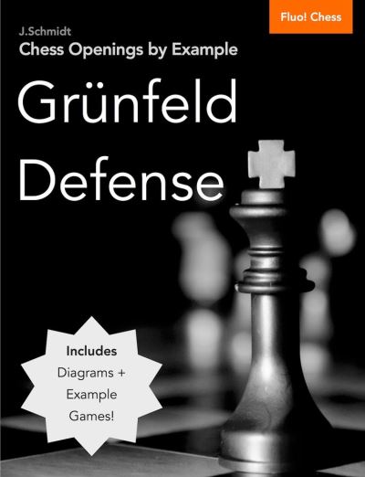 Chess Openings by Example: Grunfeld Defense - ebook (ePub) - J. Schmidt ...