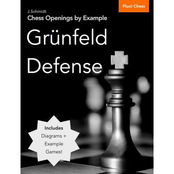 Chess Openings by Example: Grunfeld Defense - ebook (ePub) - J. Schmidt ...