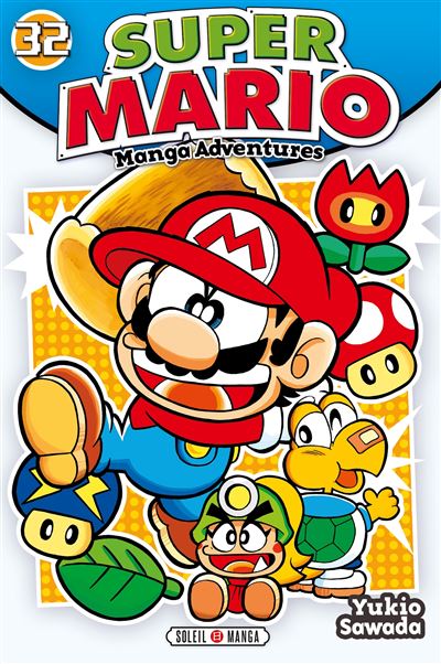 Super Mario Manga Adventures T32 - Dernier livre de Yukio Sawada ...