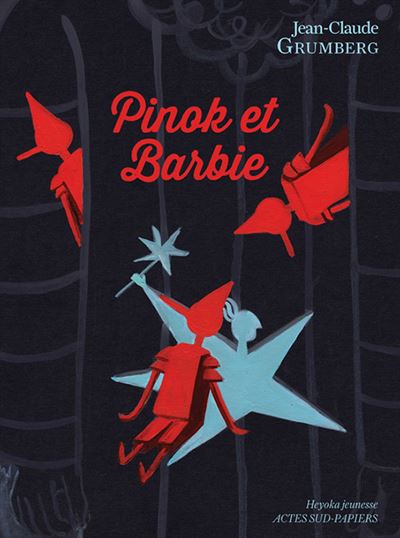 Pinok et Barbie - broché - Jean-Claude Grumberg, Marion Kadi - Achat ...