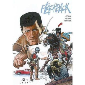 Flashback - Tome 1 - Flashback 1 - Coria, Isabelle Duval, Henri Vernes ...