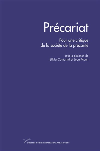 Précariat Pour une critique de la société de la précarité - broché ...