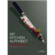 My Kitchen Alphabet - relié - Christophe Hardiquest - Achat Livre | fnac