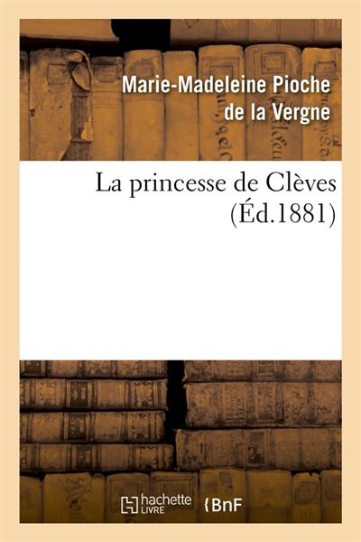 La princesse de Clèves (Éd.1881) ed.1881 - broché - Marie-Madeleine ...