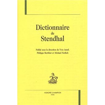 Dictionnaire de Stendhal - relié - Collectif - Achat Livre | fnac