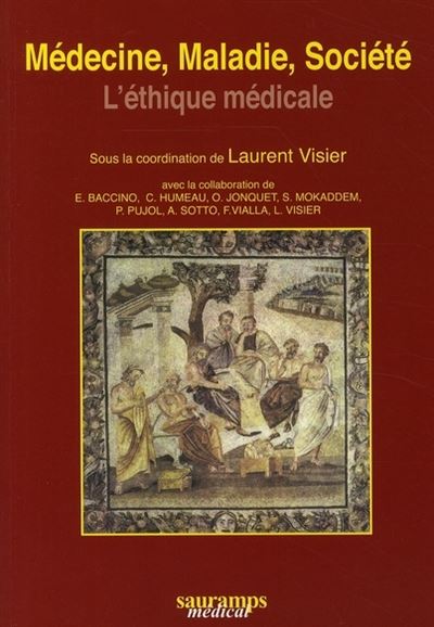 L'ethique medicale L'éthique médicale - broché - Laurent Visier, Visier ...
