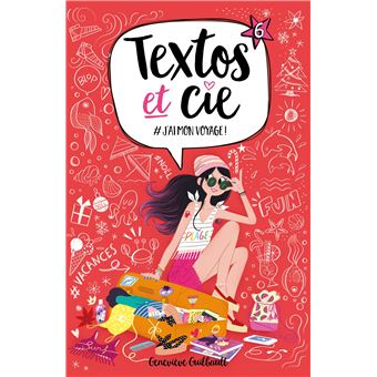Textos et Cie - #J'ai mon voyage Tome 06 - Textos et Cie - Geneviève ...