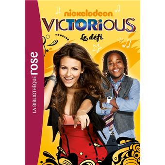 Victorious - Tome 2 - Victorious 02 - Le défi - Nickelodeon - Poche ...