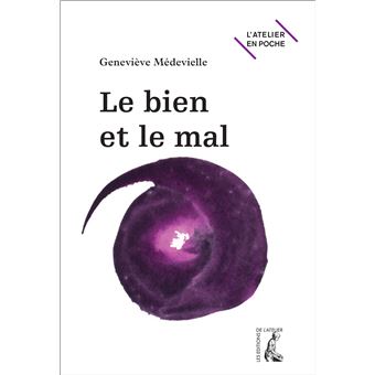 Le bien et le mal Tome 0 - Poche - Geneviève Médevielle - Achat Livre ...