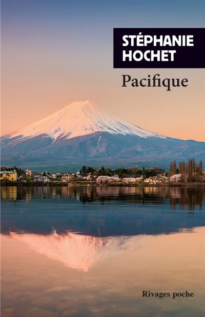 Pacifique - Poche - Stéphanie Hochet - Achat Livre | fnac