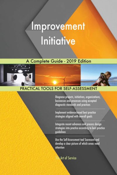 Improvement Initiative A Complete Guide - 2019 Edition - ebook (ePub) - Gerardus Blokdyk - Achat ...