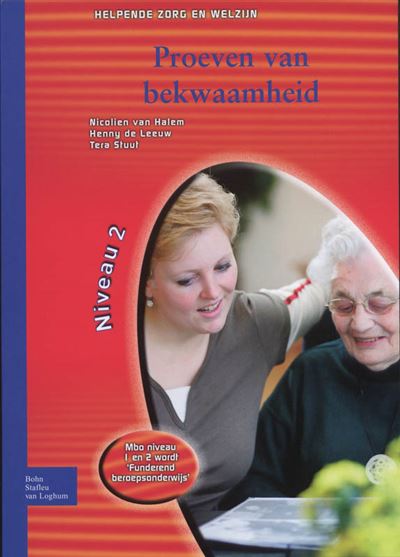 Proeven van bekwaamheid helpende zorg en welzijn funderend beroepsonderwijs niveau 1&2 - broché ...