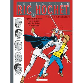 Ric Hochet - Intégrale Tome 3 Tome 3 - Intégrale Ric Hochet - Intégrale ...