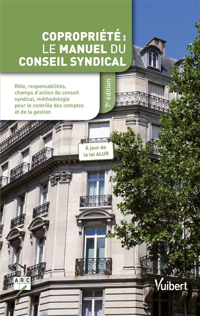 Copropriété Le Manuel Du Conseil Syndical Broché Arc Achat