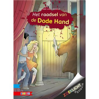 Zoeklicht dyslexie - Het raadsel van de Dode Hand - Esther Van Lieshout ...