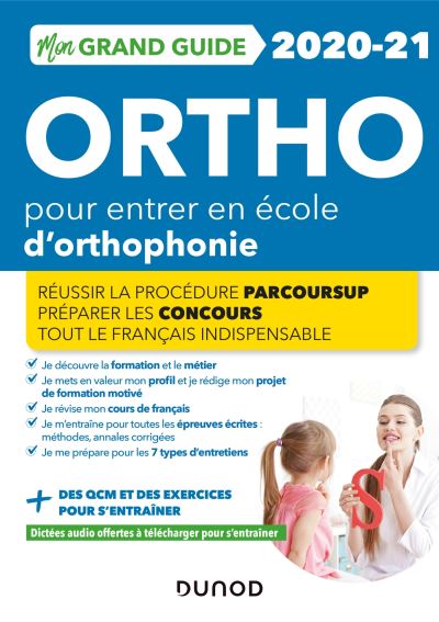 Mon Grand Guide Ortho 2020-21 pour entrer en école d'orthophonie ...