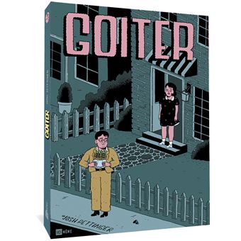 Goiter - cartonné - Josh Pettinger, Josh Pettinger - Achat Livre | fnac