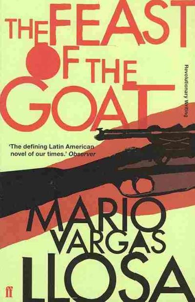 The feast of the goat - Poche - Mario Vargas Llosa - Achat Livre | fnac