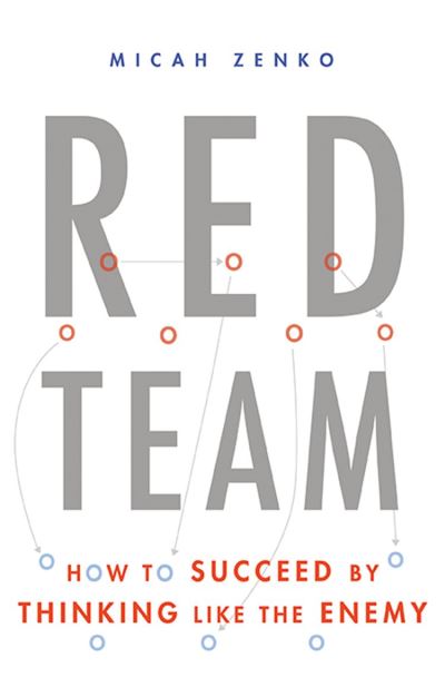 Red team - relié - Micah Zenko - Achat Livre ou ebook | fnac