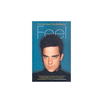 Feel - robbie williams - Poche - Heath Chris - Achat Livre | fnac