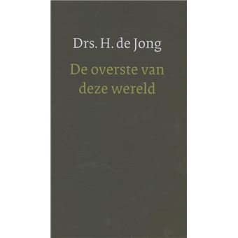 De overste van deze wereld - broché - H. de Jong - Achat Livre | fnac