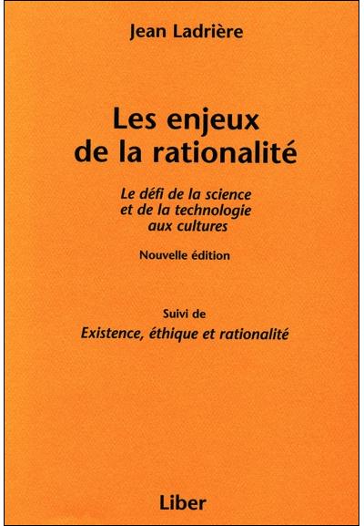 Les enjeux de la rationalité Le défi de la science et de la technologie ...