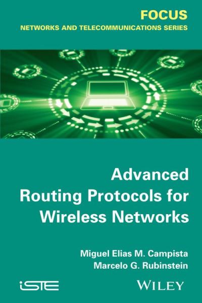 Advanced Routing Protocols For Wireless Networks Relié Miguel Eli