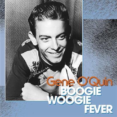 Boogie woogie fever - Gene O Quin - CD album - Achat & prix | fnac