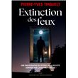Extinction des feux - broché - Pierre-Yves Tinguely, Collectif, Livre ...