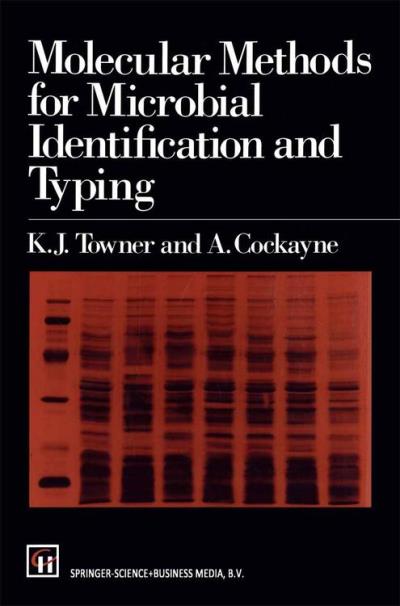 Molecular methods for microbial identification and typing - Poche - Collectif - Achat Livre ou ...