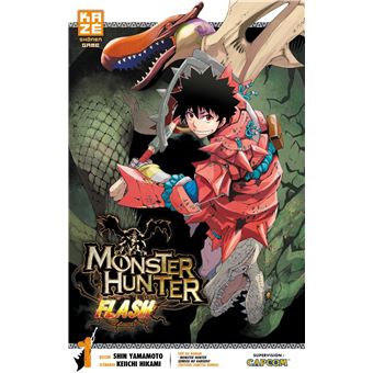 Monster hunter flash - Tome 01 - Monster Hunter Flash - Keiichi Hikami ...