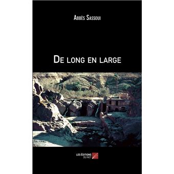 De long en large - broché - Abbès Sassoui - Achat Livre ou ebook | fnac
