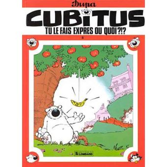 Cubitus - Tome 8 - Cubitus - tu le fais expres - ou quoi ?!? - Dupa ...