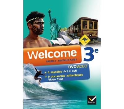 Welcome Anglais 3e éd. 2014 - DVD vidéo Avec Dvd vidéo - Livre CD-ROM - Evelyne Ledru-Germain ...