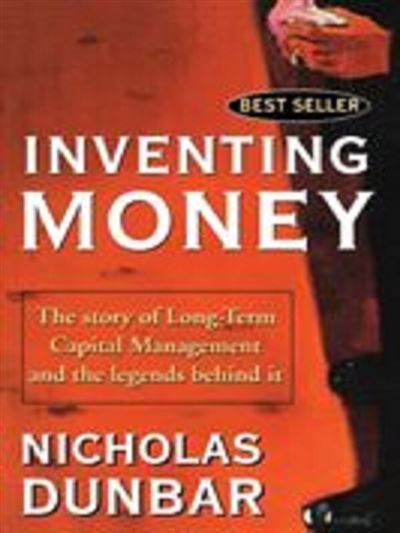 Inventing money - Poche - Nicholas Dunbar - Achat Livre | fnac
