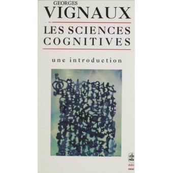 Les Sciences cognitives Une introduction - ebook (ePub) - Georges Vignaux - Achat ebook | fnac